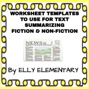 TEXT SUMMARIZING WORKSHEET TEMPLATES - FICTION & NON-FICTION | Made By ...