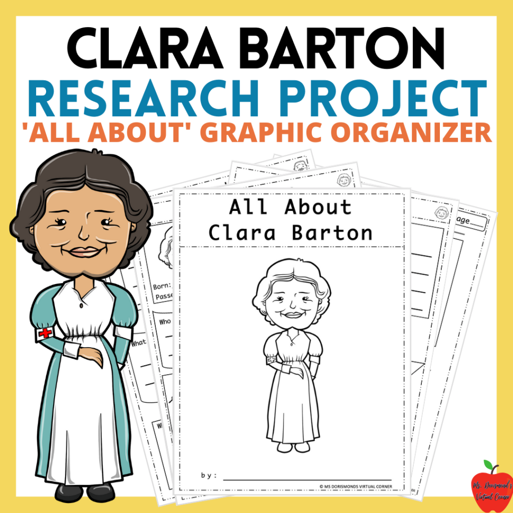 Clara Barton All-About Research Project Graphic Organizer | Biography ...