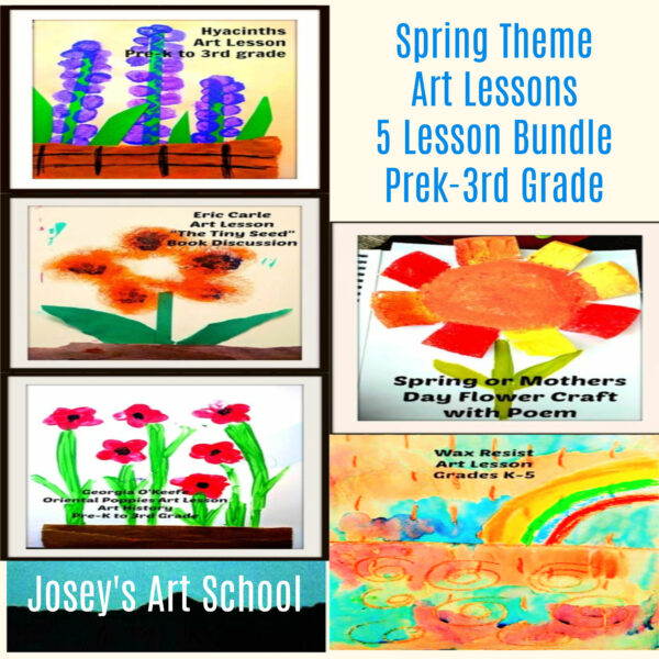 Spring Bundle Flower Art lessons 5 Lesson PRE-K -3rd Grade Paint Create ...