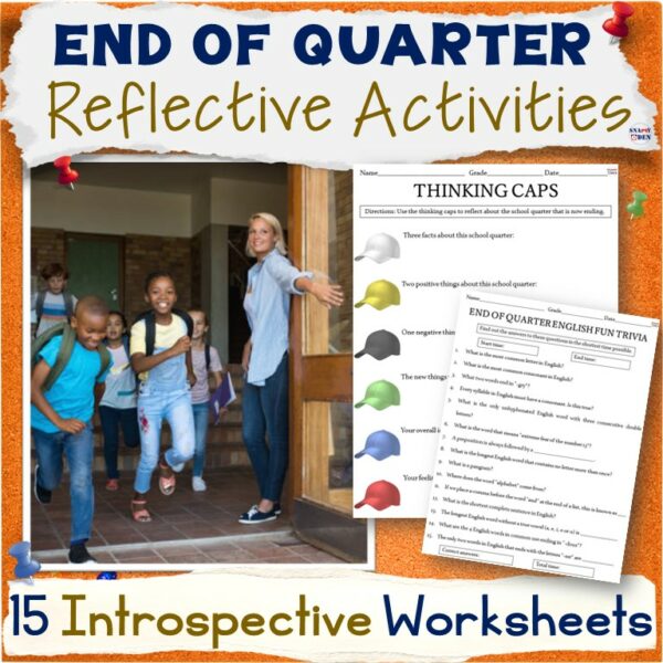 End of Quarter Activities - Student Reflection and Introspection ...
