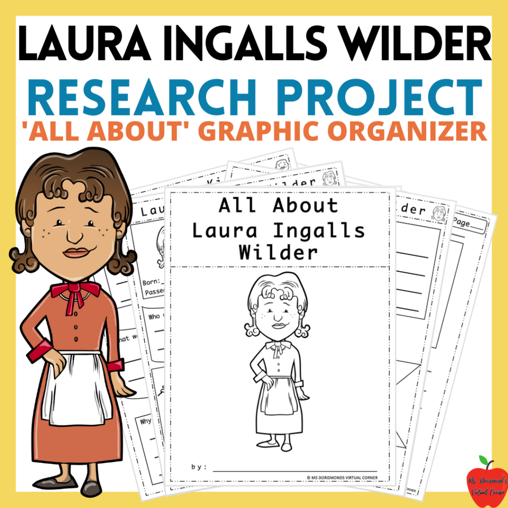 Laura Ingalls Wilder All-About Research Project Graphic Organizer ...