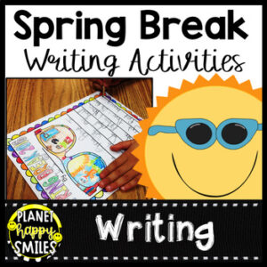 Spring Break Writing Activities | Made By Teachers