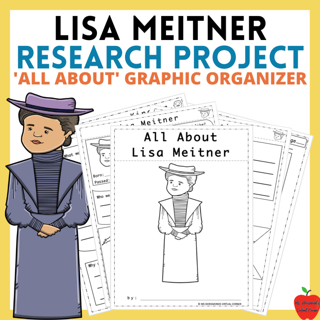 Lisa Meitner All-About Research Project Graphic Organizer | Biography ...
