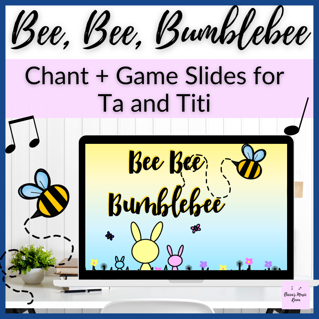 Bee Bee Bumblebee // Chant for Quarter + Eighth Notes Lesson with Game ...