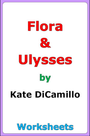 Kate DiCamillo "Flora & Ulysses" worksheets | Made By Teachers