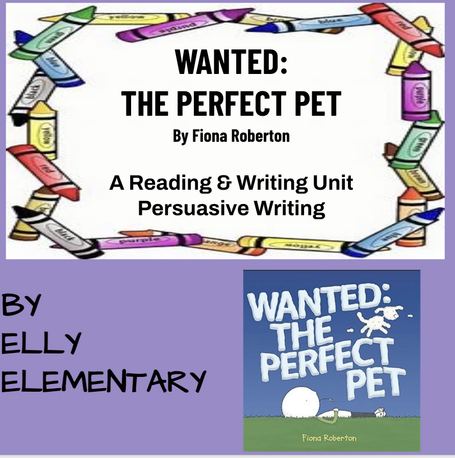 WANTED: THE PERFECT PET BY FIONA ROBERTON READING & WRITING PACKET ...