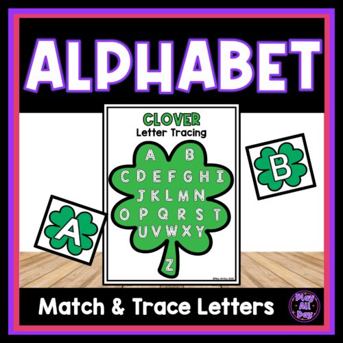 St. Patrick’s Day Alphabet | Clover Letter Matching and Tracing ...