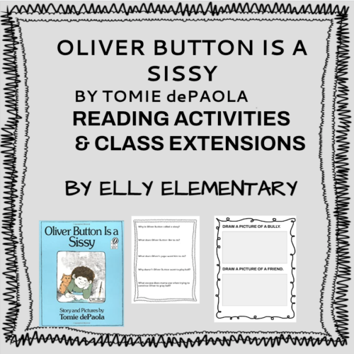 OLIVER BUTTON IS A SISSY BY TOMIE dePAOLA READING ACTIVITIES | Made By ...