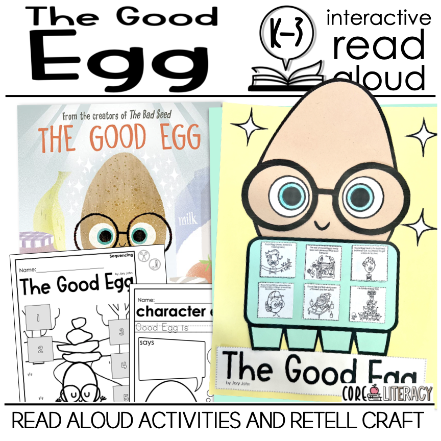 The Good Egg Interactive Read Aloud | Spring RETELL + Sequencing Craft ...