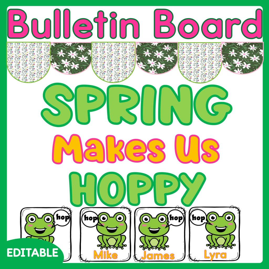 Spring Bulletin Board Décor | Spring Makes Us Hoppy & Hello Spring ...