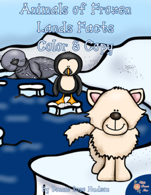Animals of Frozen Lands Facts Color and Copy | Made By Teachers