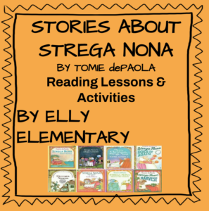 STREGA NONA STORIES INTERDISCIPLINARY UNIT OF STUDY | Made By Teachers