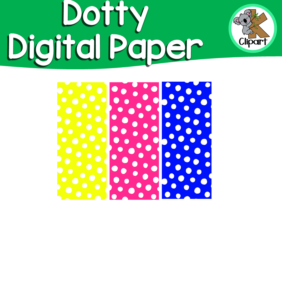 Dotty Digital paper by K clipart | Made By Teachers