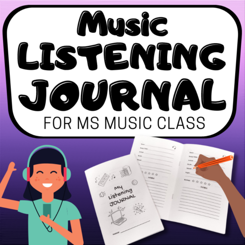 MUSIC LISTENING JOURNAL for Middle School General Music | Made By Teachers