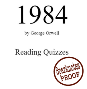 Reading Quizzes for ALL CHAPTERS of George Orwell's 1984 | Made By Teachers