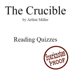 Reading Quizzes for THE CRUCIBLE -- on the ENTIRE PLAY | Made By Teachers
