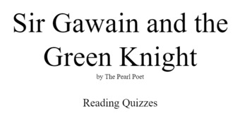 Reading Quizzes on SIR GAWAIN AND THE GREEN KNIGHT -- Entire Book ...