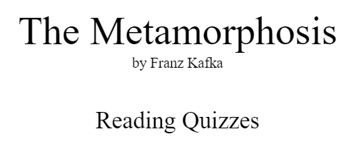 Reading Quiz in two versions for Kafka's THE METAMORPHOSIS | Made By ...