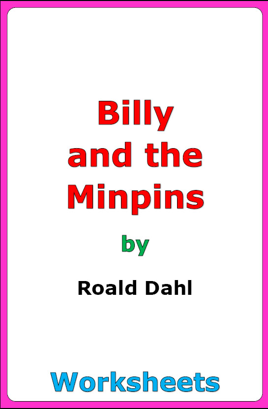 Roald Dahl "Billy and the Minpins" worksheets | Made By Teachers