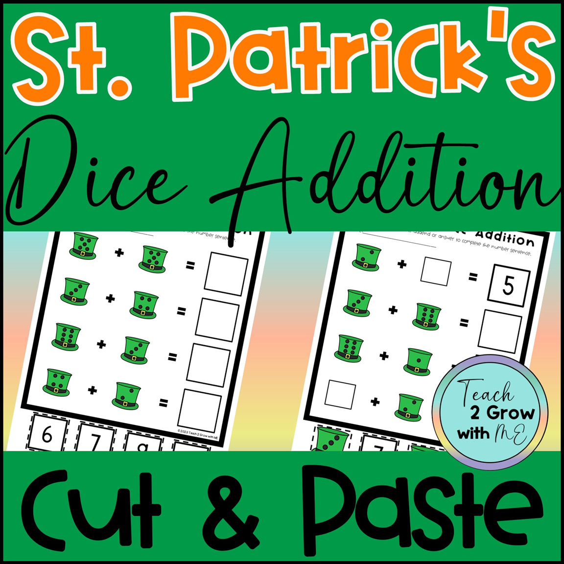 St. Patrick's Day NO PREP Cut and Paste Math Activity Dice Addition to ...