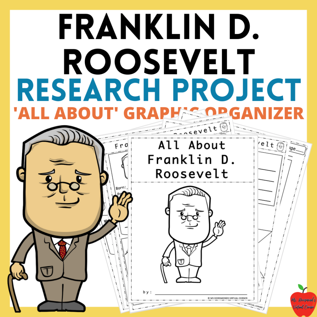 Franklin D. Roosevelt All-About Research Project Graphic Organizer ...