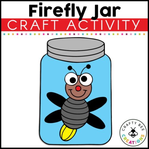 Firefly Jar Craft | Lightning Bug Craft | Insect Activities | Spring ...