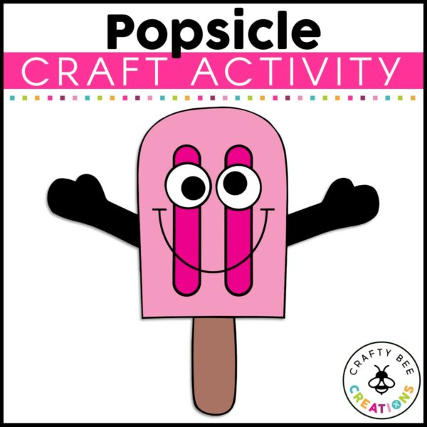 Popsicle Craft | Summer Craft | Summer Activities | Beach Day ...
