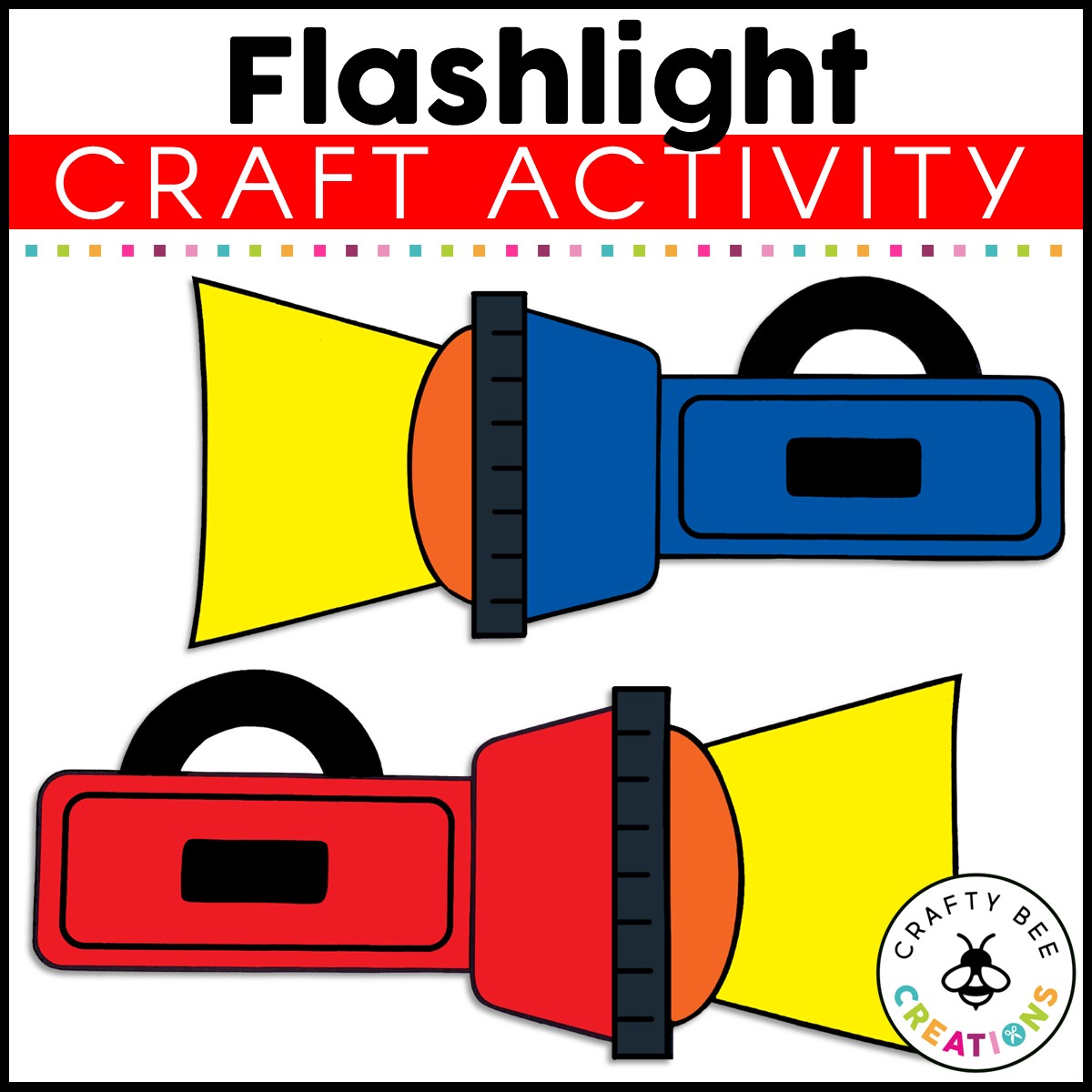 Flashlight Craft | Camping Craft Activity | Camping Theme Activities ...