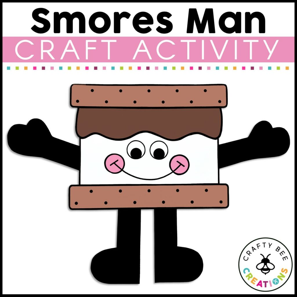 Smores Craft | End of the Year Activity | How to Make a Smore | Camping ...