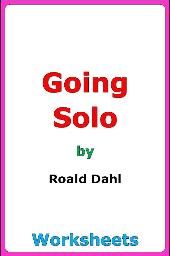 Roald Dahl "Going Solo" worksheets | Made By Teachers