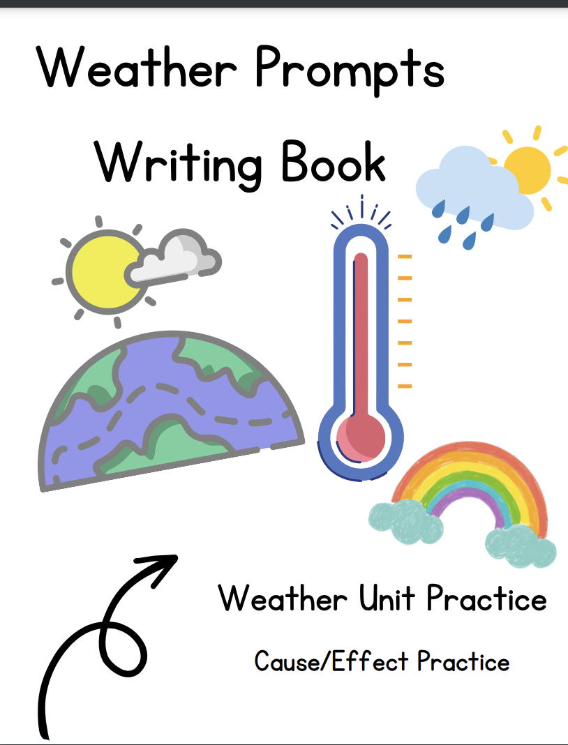 Weather Writing Packet Cause and Effect: Regular weather and extreme ...