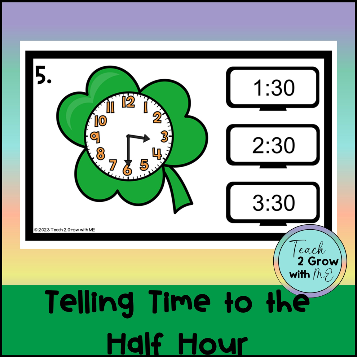 St. Patrick's Day Clip Cards Telling Time to the HALF HOUR Task Cards ...
