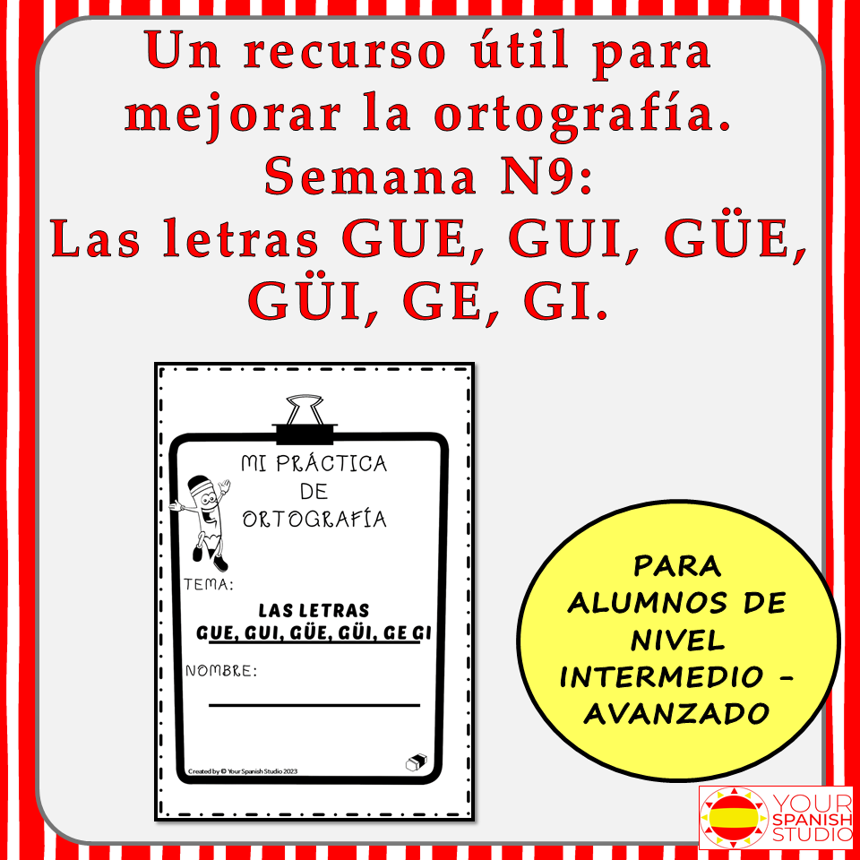 Spanish spelling dictation No prep Week 9 Las letras Gue, Gui, Güe, Güi ...