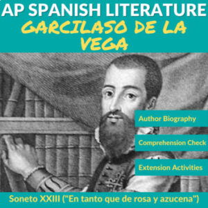 Garcilaso de la Vega AP Spanish Literature Presentation & Activities ...