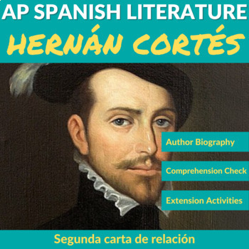 Hernán Cortés AP Spanish Literature Presentation & Activities | Made By ...