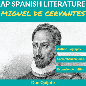 Miguel de Cervantes: AP Spanish Literature Presentation & Activities ...