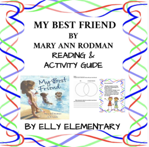 MY BEST FRIEND - by Mary Ann Rodman - READING AND ACTIVITIES PACKET ...