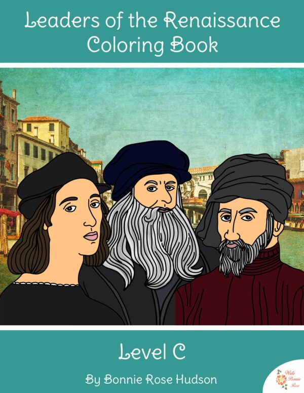 Leaders of the Renaissance Coloring Book-Level C | Made By Teachers