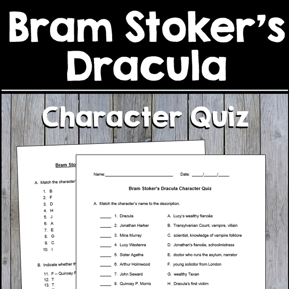 Bram Stoker’s Dracula Character Quiz with Answer Key | Made By Teachers