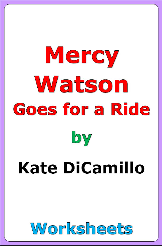 Kate DiCamillo "Mercy Watson Goes for a Ride" worksheets | Made By Teachers