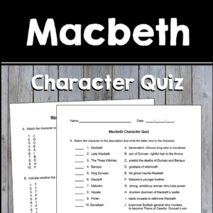 Macbeth Character Quiz with Answer Key | Made By Teachers