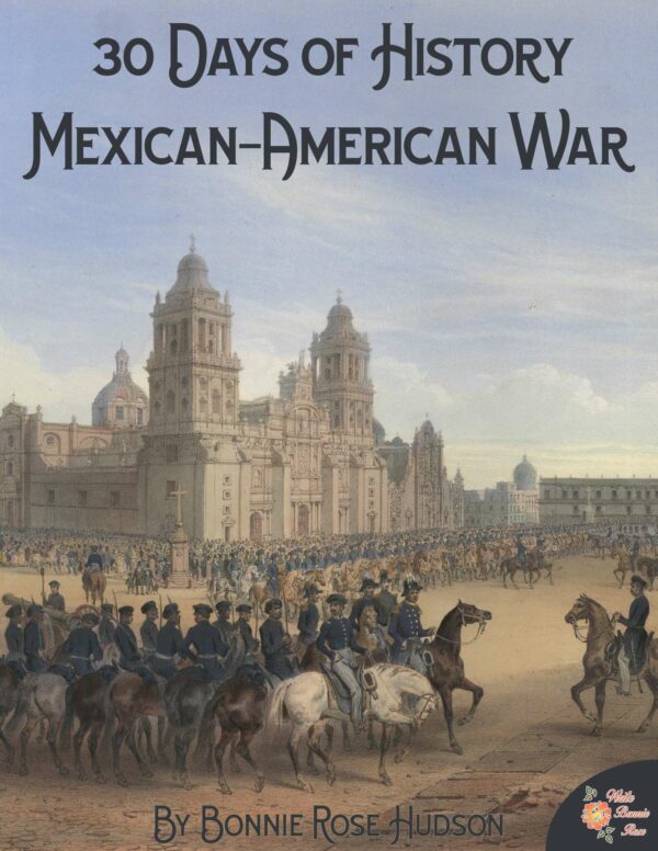 30 Days of History: Mexican-American War | Made By Teachers