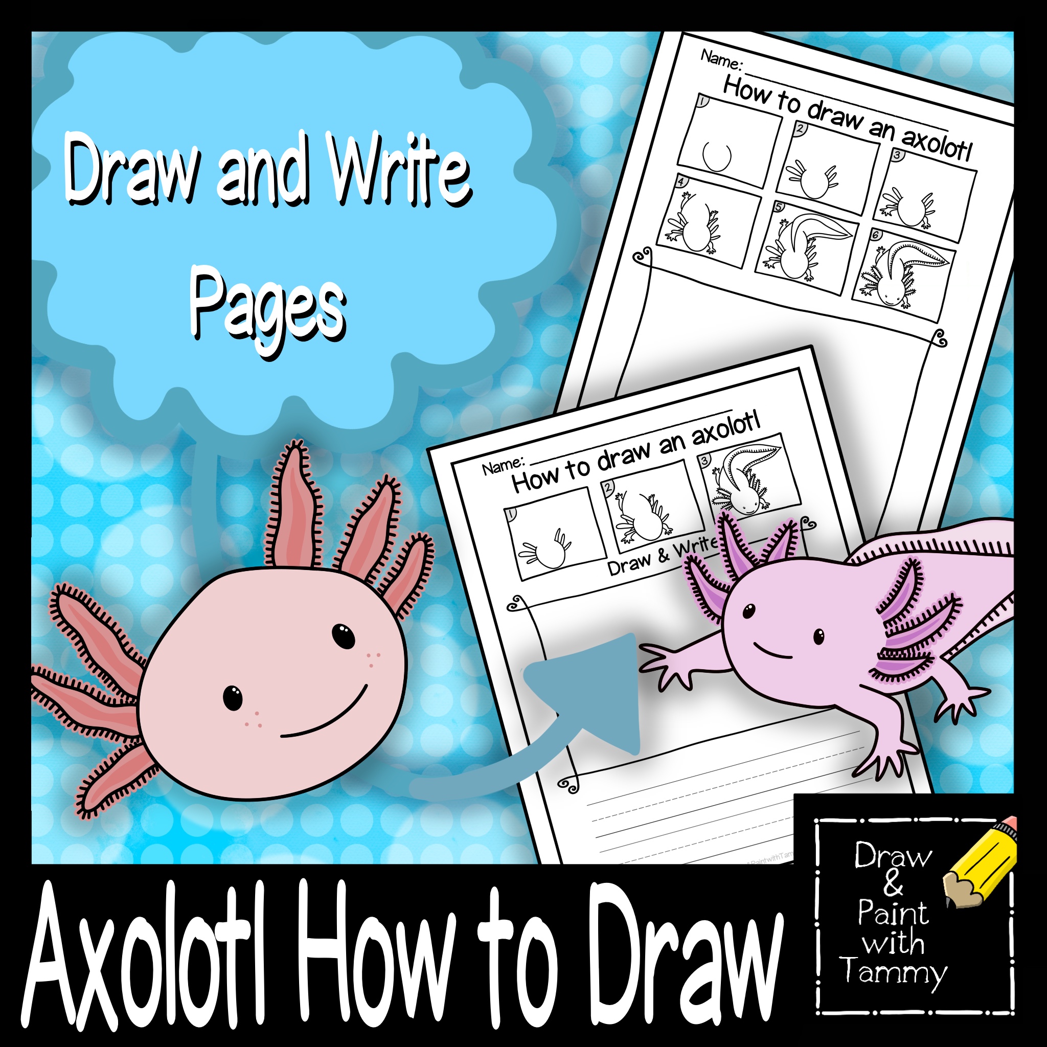 How to draw axolotl with draw and write directed drawing art activities ...