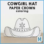 Cowgirl Hat Paper Crown Printable Wild West Coloring Craft Activity for ...