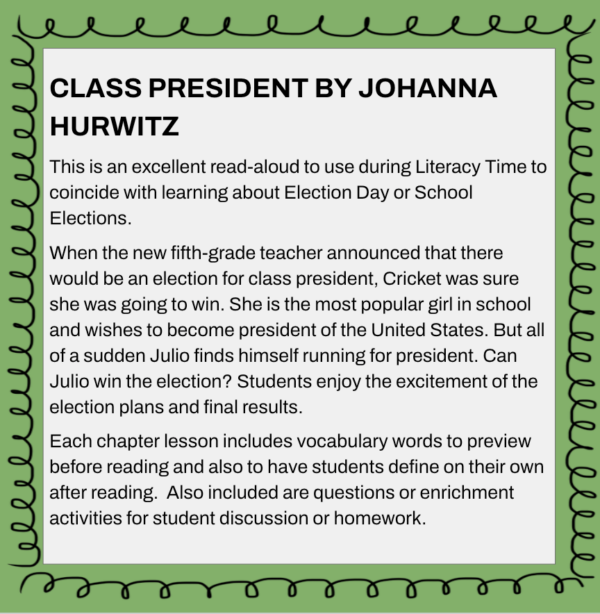 CLASS PRESIDENT BY JOHANNA HURWITZ READING LESSONS | Made By Teachers
