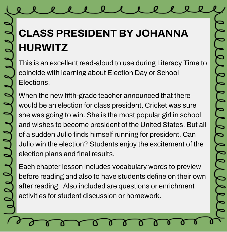 CLASS PRESIDENT BY JOHANNA HURWITZ READING LESSONS | Made By Teachers