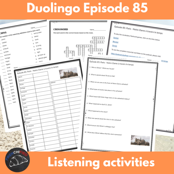 Activities for French Duolingo Podcast Episode 85: Notre-Dame à travers ...
