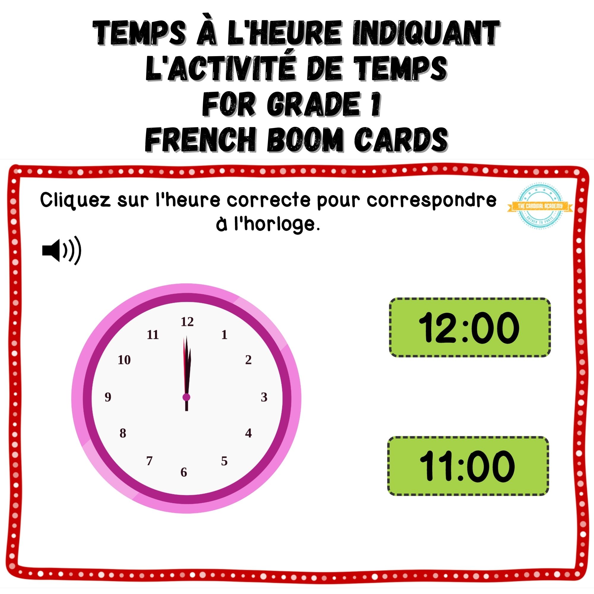 Temps à l'heure indiquant l'activité de temps. Grade 1 French Boom Cards | Made By Teachers