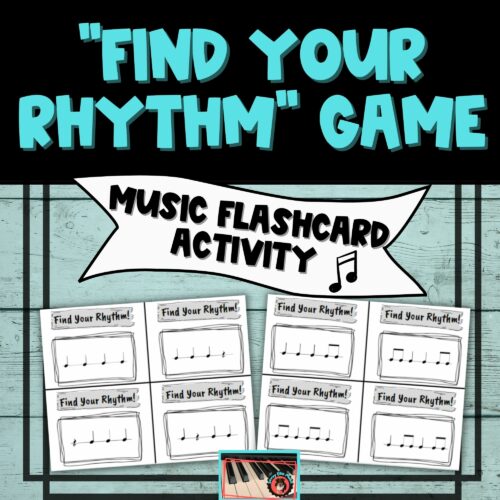 Find Your Rhythm Flashcard Music Game - minimal prep | Made By Teachers