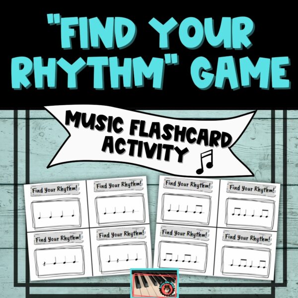Find Your Rhythm Flashcard Music Game - minimal prep | Made By Teachers